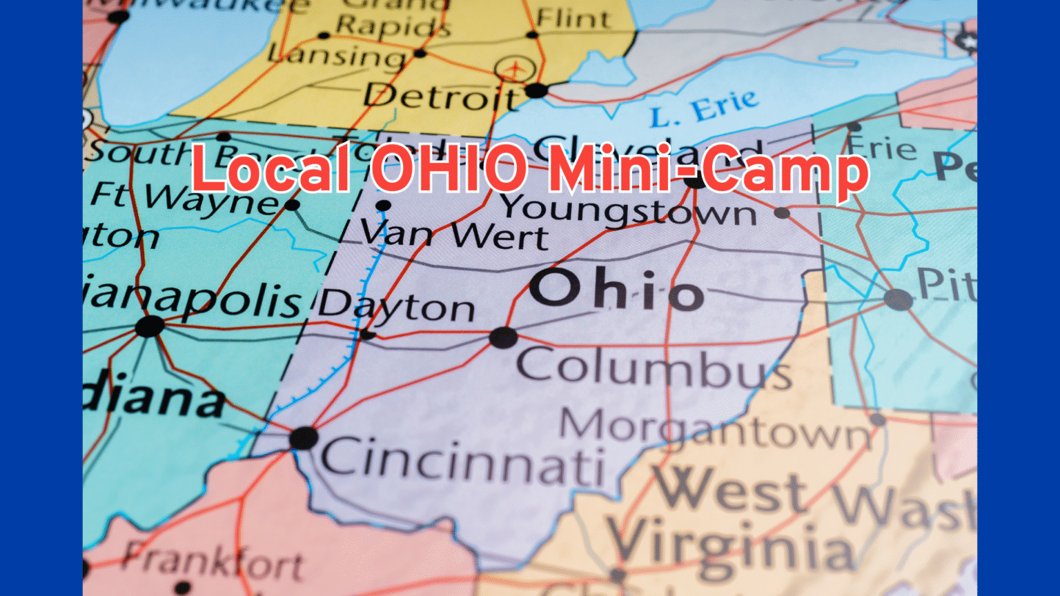 Local OHIO Mini-Camp - Midwest Ohio